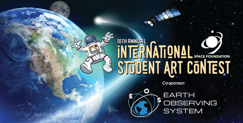 SPACE FOUNDATION – TWELFTH ANNUAL INTERNATIONAL STUDENT ART CONTEST
